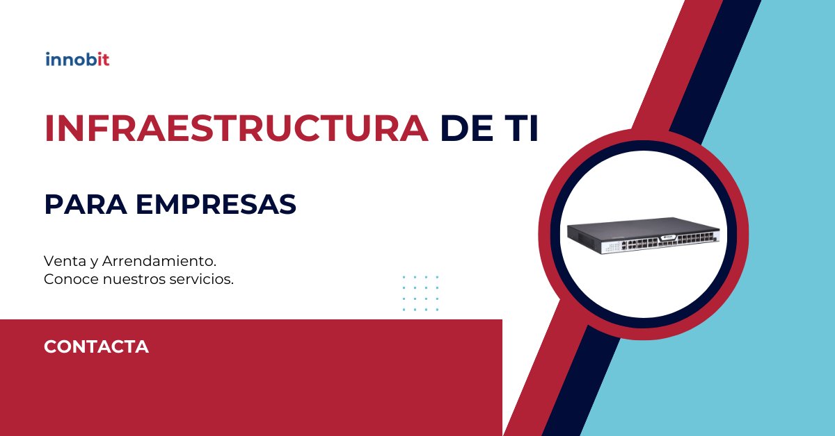 Infraestructura de TI Empresarial Innobit